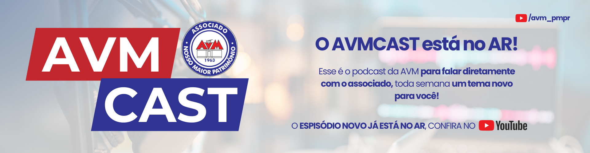 CAPA SITE AVMCAST – AVM – ASSOCIAÇÃO DA VILA MILITAR